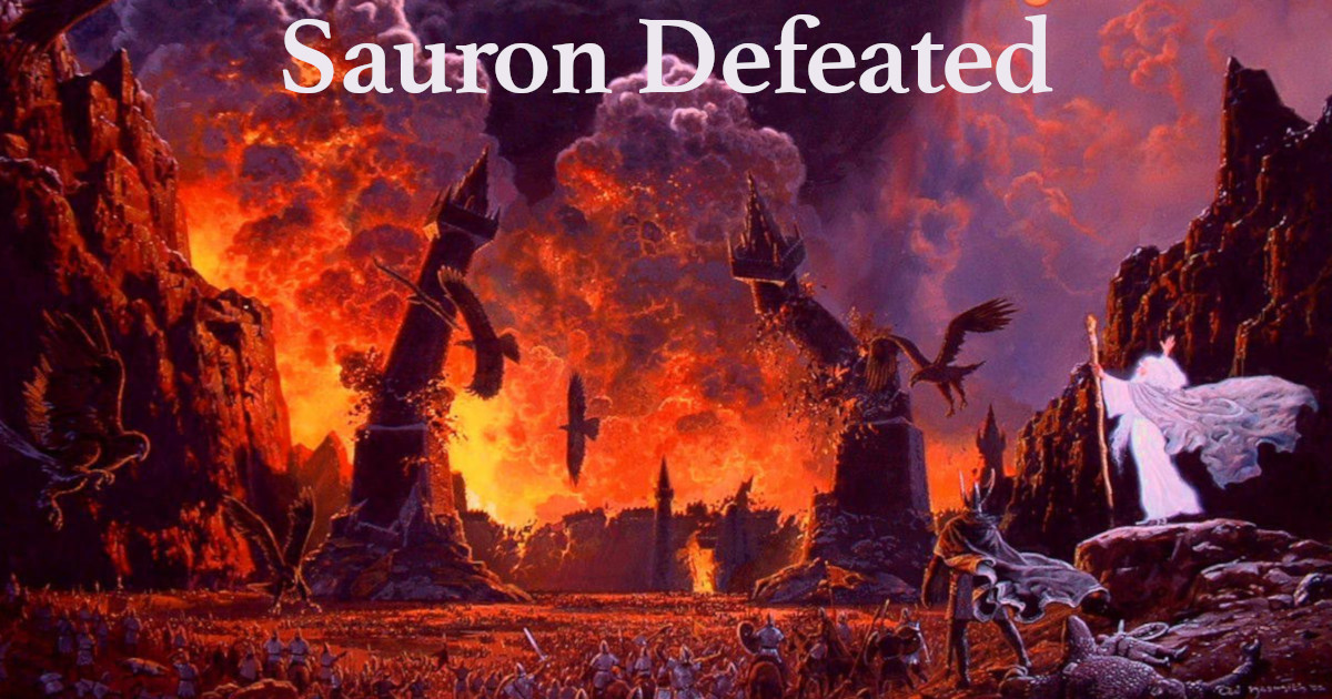 Sauron Defeated, by J.R.R. Tolkien - Mythgard Academy